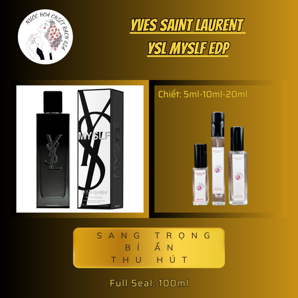 Yves Saint Laurent YSL MYSLF EDP - Nước Hoa Chiết Rạch Giá